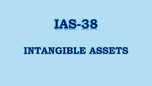 Intangible Assets- IAS 38 | PPTX