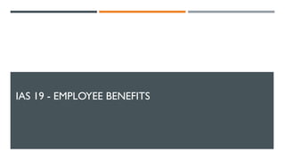 IAS19EmployeeBenefit-TutorSlides slides.pdf | Business Accounting ...