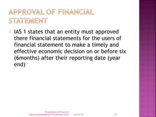 IAS1 INTERNATIONAL ACCOUNTING STANDARD Presentation of Financial ...