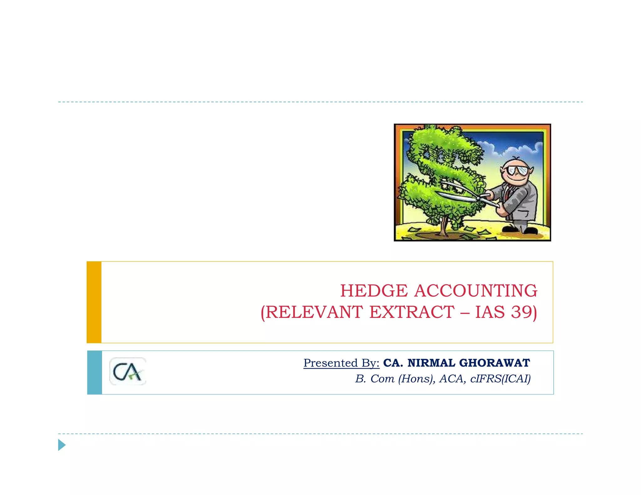 Ias 39 hedge accounting | PDF