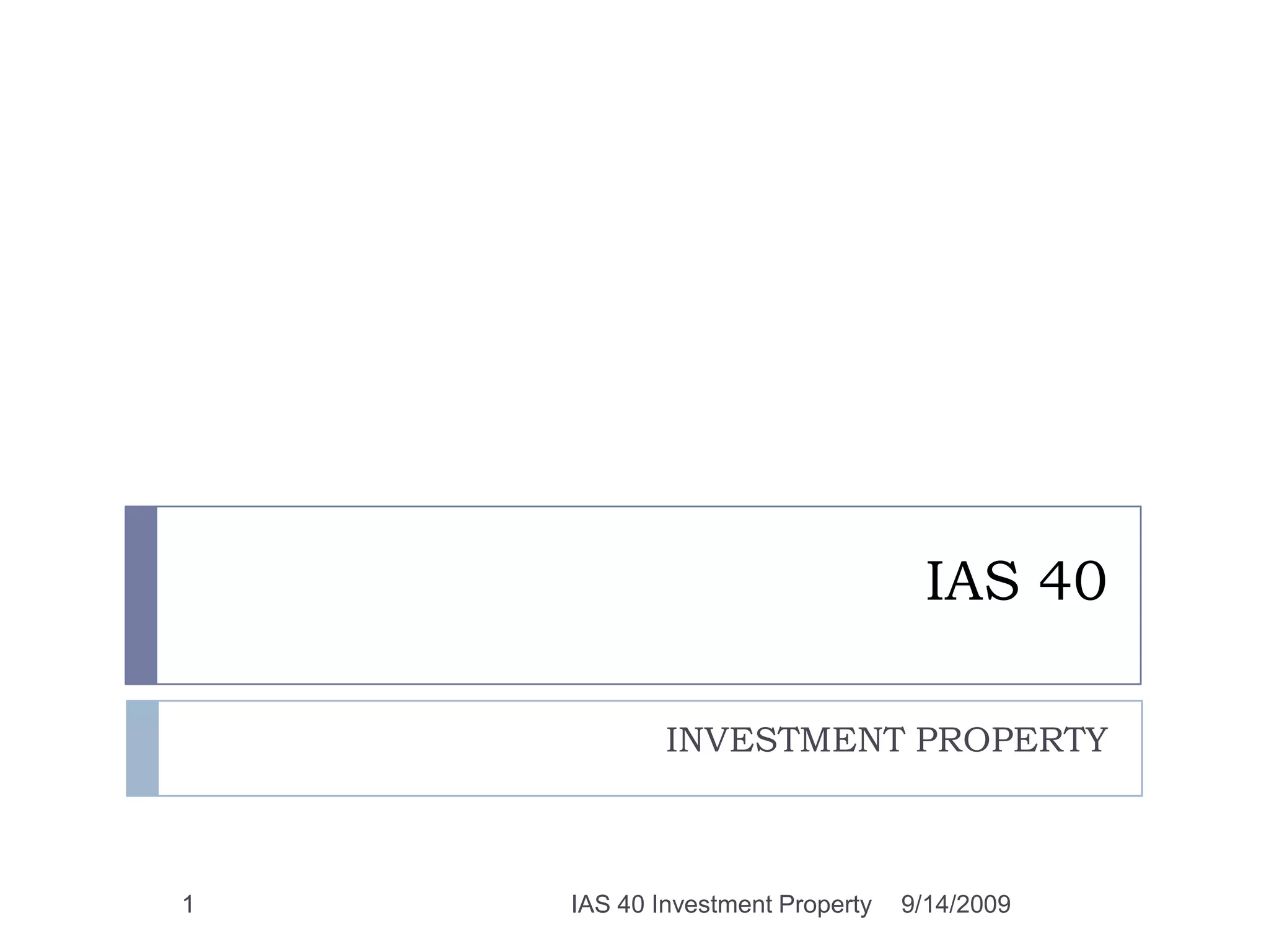 IAS 40 Investment Property | PPTX