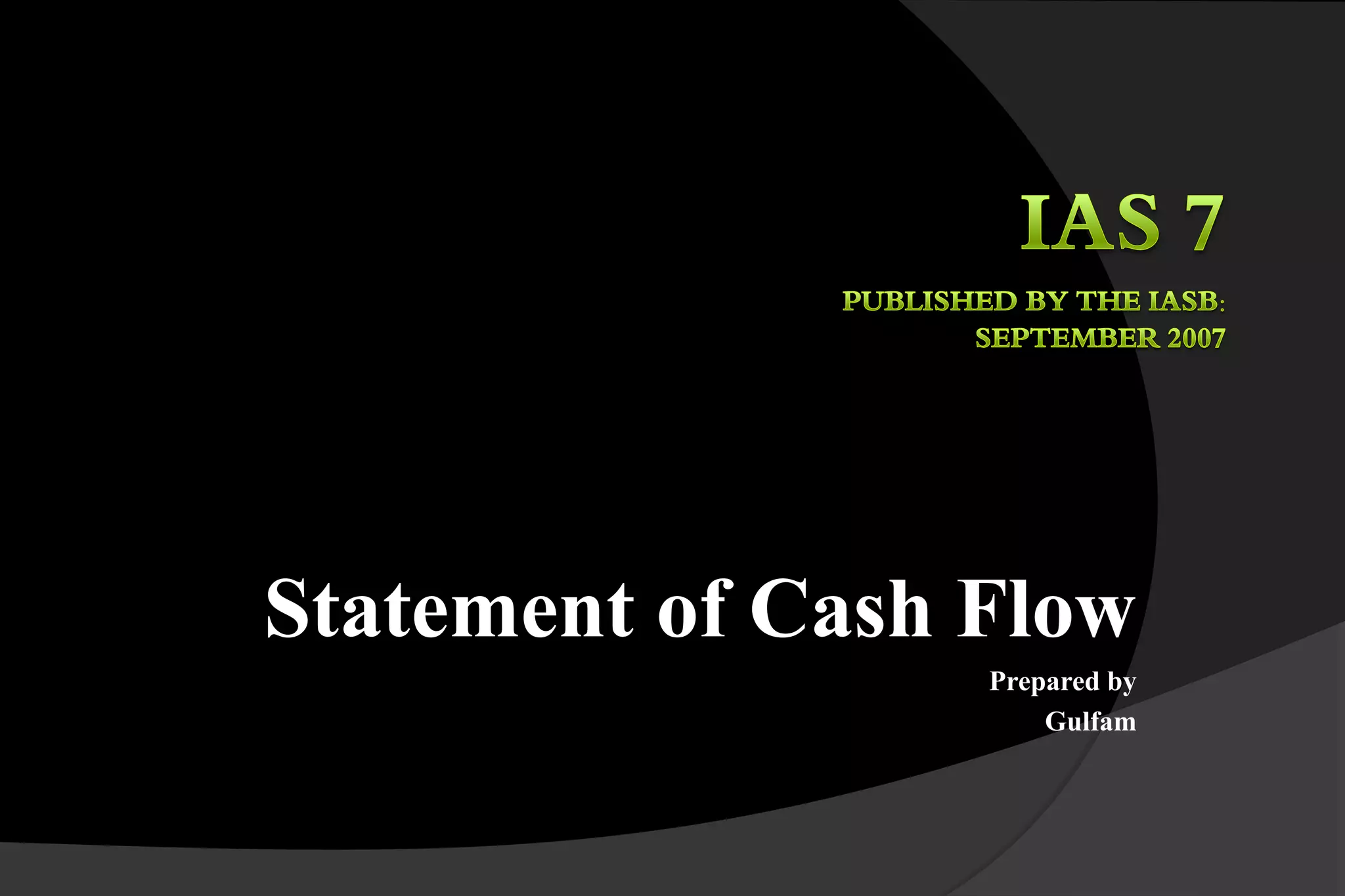 IAS 7 Stetement of Cash Flows | PPTX | Stocks and Bonds | Personal ...
