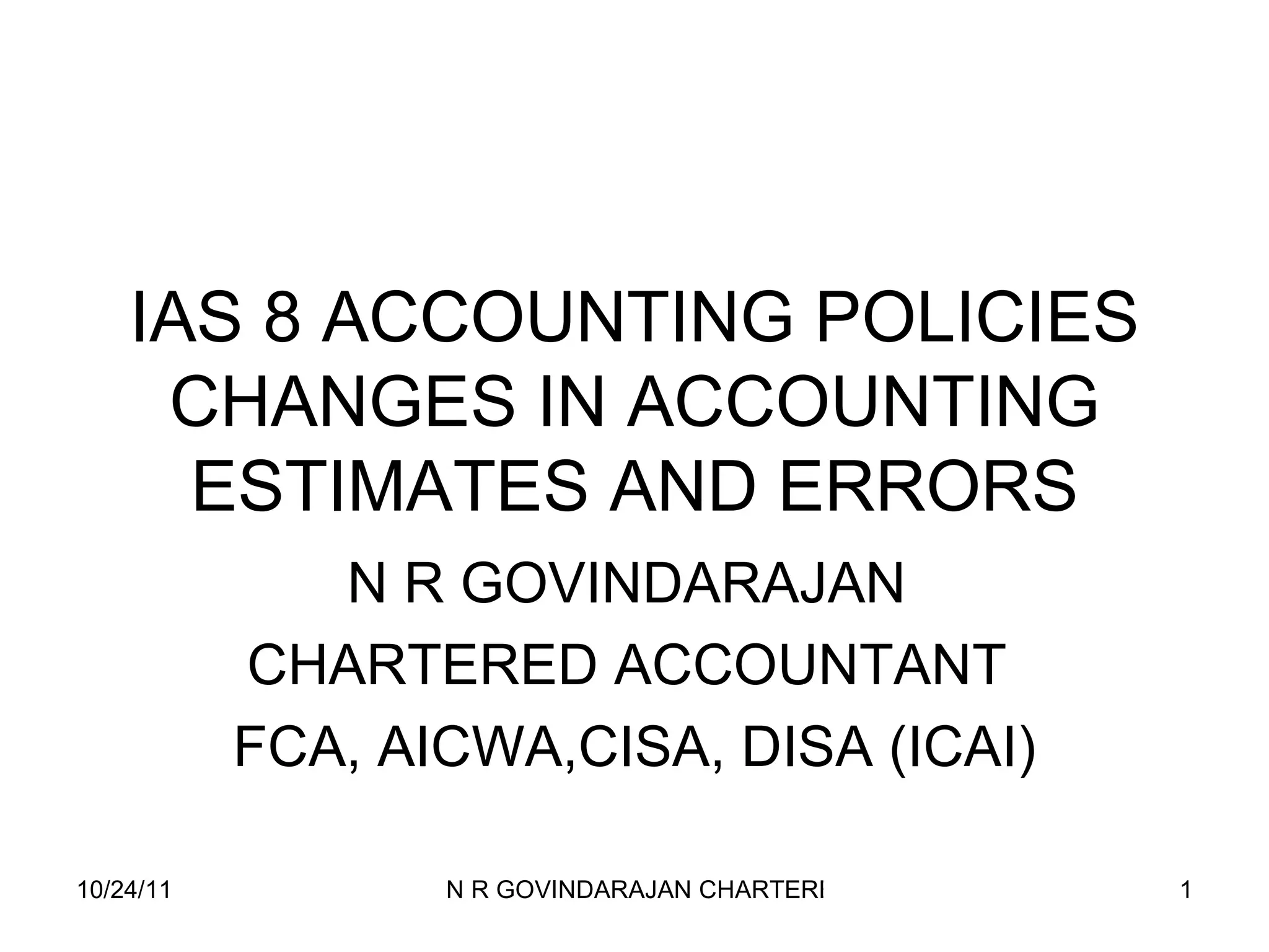 Ias 8 accounting policies changes in accounting estimates | PPT