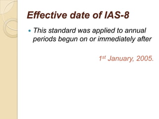 Ias 8 presentation final | PPTX
