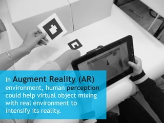 Pseudo Haptic in Augmented Reality Environment Based on Touchscreen | PPT