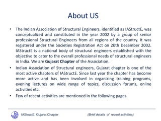Indian Association of Structural Engineers, Gujarat Chapter | PPT