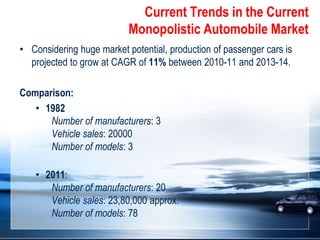 Indian Automobile Sector (Oligopoly to monopolistic transformation) | PPTX