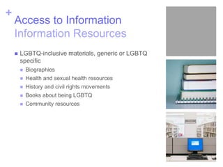 LGBTQ Curriculum Inclusion: The Role of the School Library | PPT
