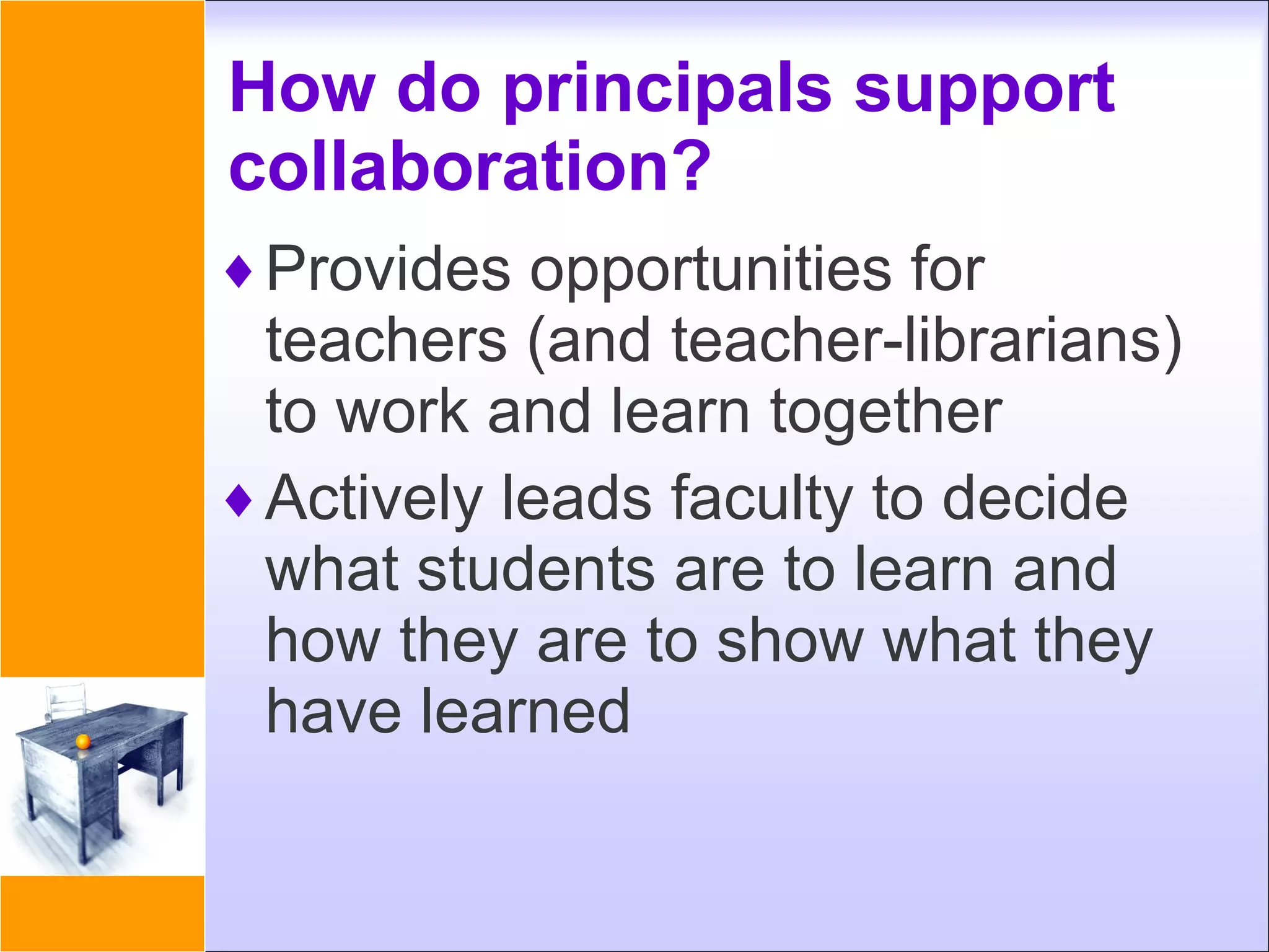 Collaboration and support: The role of the principal | PPT