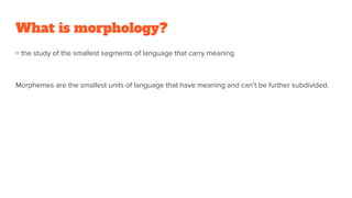 Pearson International AS Morphology.pptx