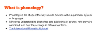 Pearson International AS English Language Phonology | PPT