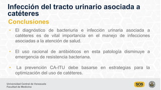 Infección del tracto urinario asociada a catéteres. Ponencia de la Dra ...