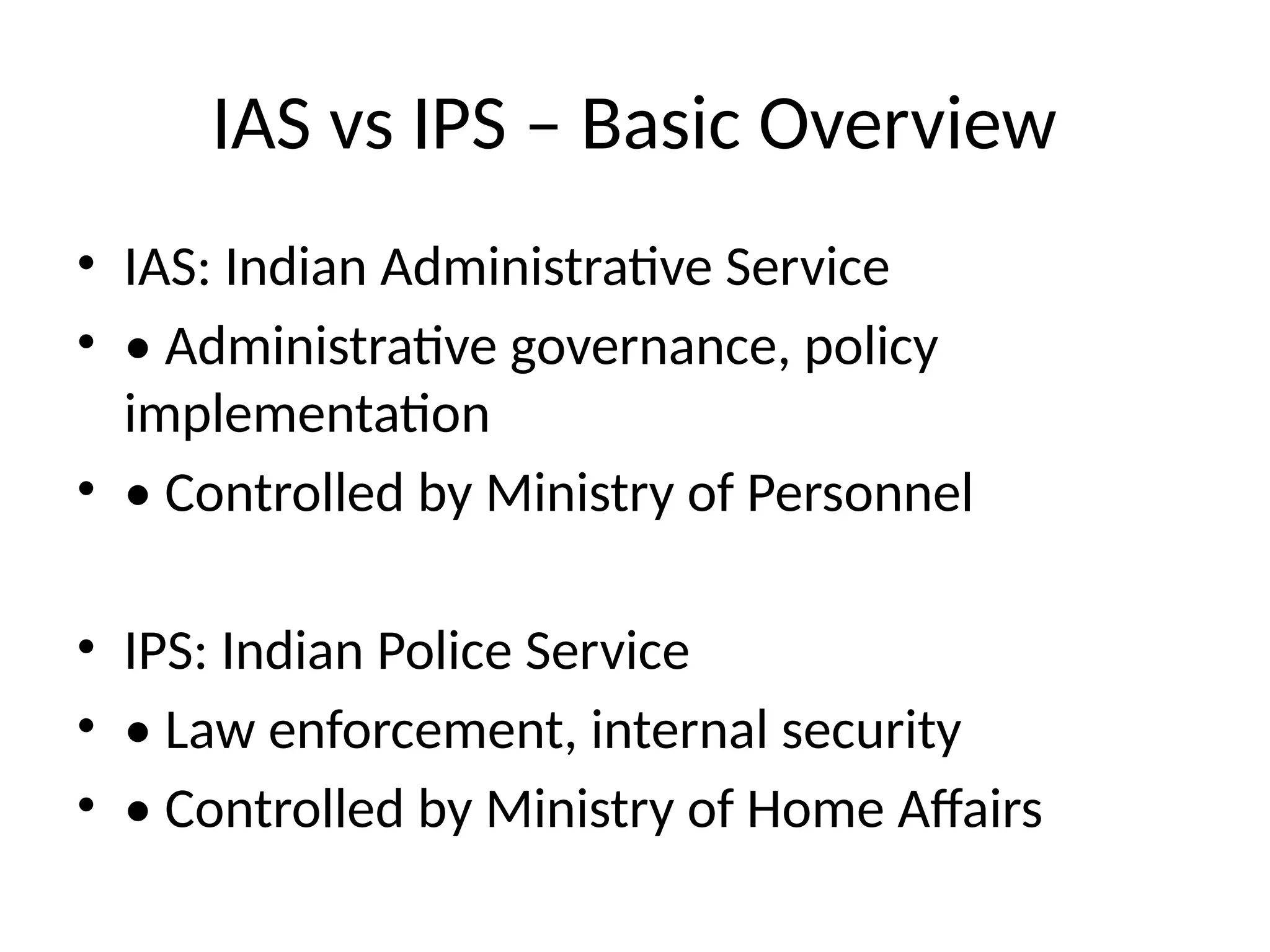 IAS vs IPS Comparison. who is more powerful..pptx