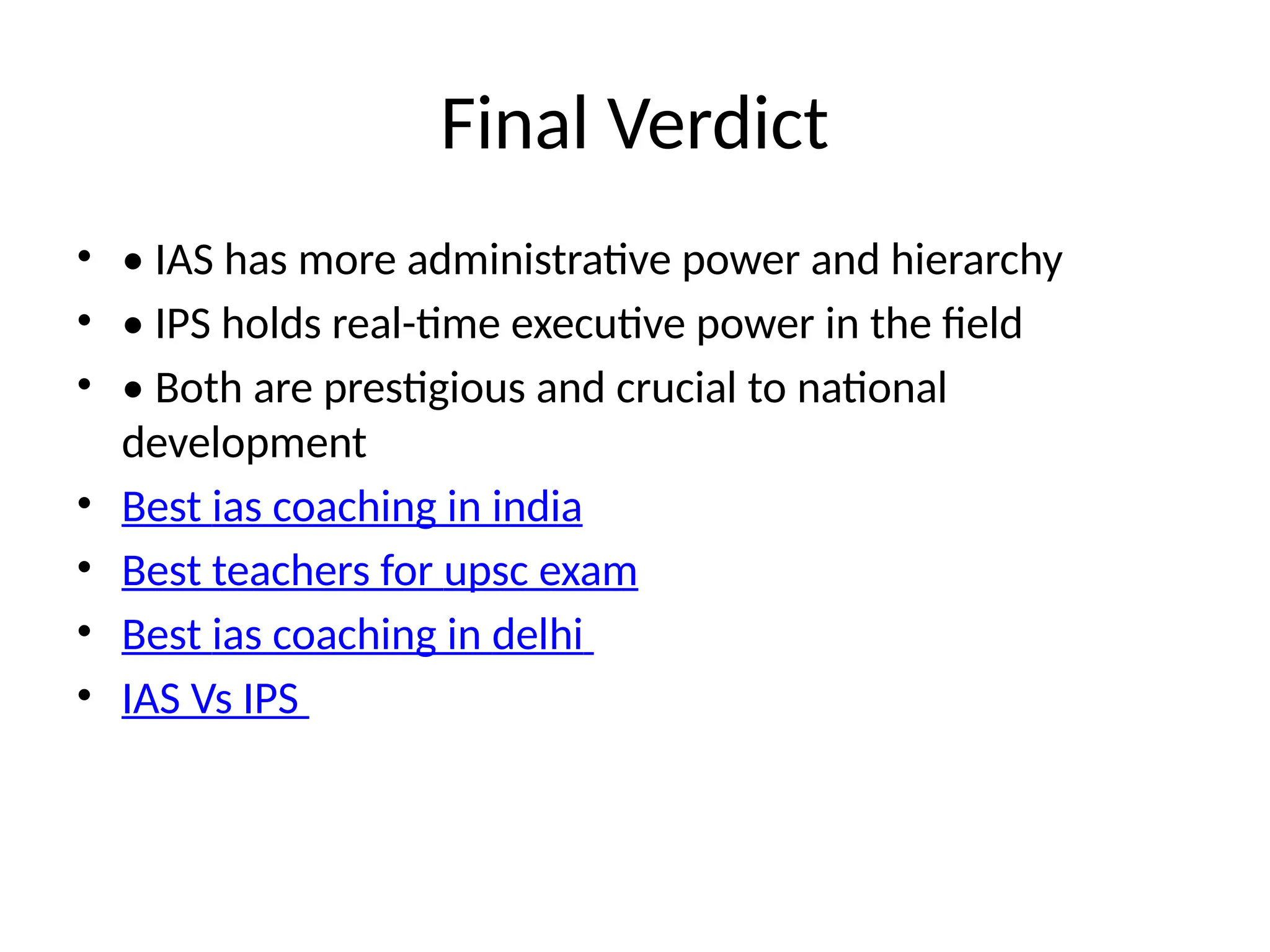IAS vs IPS Comparison. who is more powerful..pptx