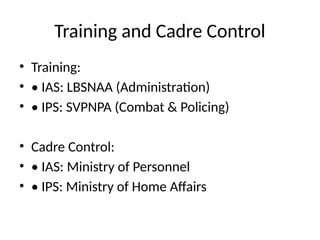 IAS vs IPS Comparison. who is more powerful..pptx