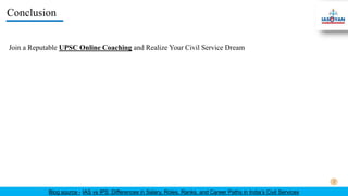 IAS vs IPS: Role, Rank, Salary & Career Trajectory | PPTX | Careers