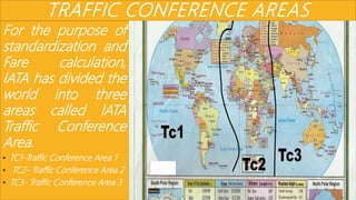 IATA Geography and Traffic Conference Area | PPT