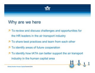 IATA Global Aviation Human Capital Summit, Singapore, November 2011 | PPT