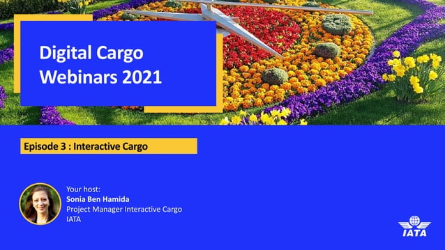 IATA Interactive Cargo Webinar 2021 | PDF