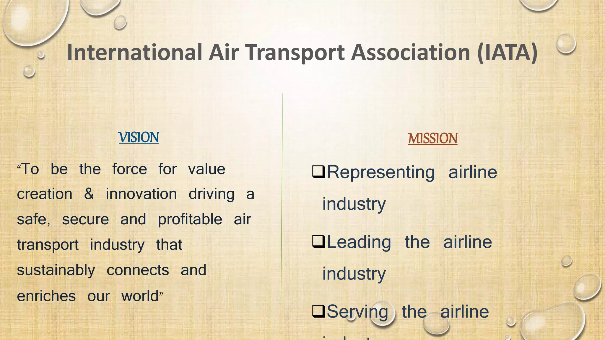 IATA - INTERNATIONAL AIR TRANSPORT ASSOCIATION | PPTX