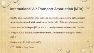 IATA - INTERNATIONAL AIR TRANSPORT ASSOCIATION | PPTX