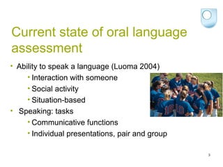 Innovations in EAP oral assessment: the IOA project | PPT