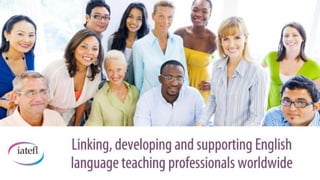 An introduction to IATEFL #iatefl | PPTX