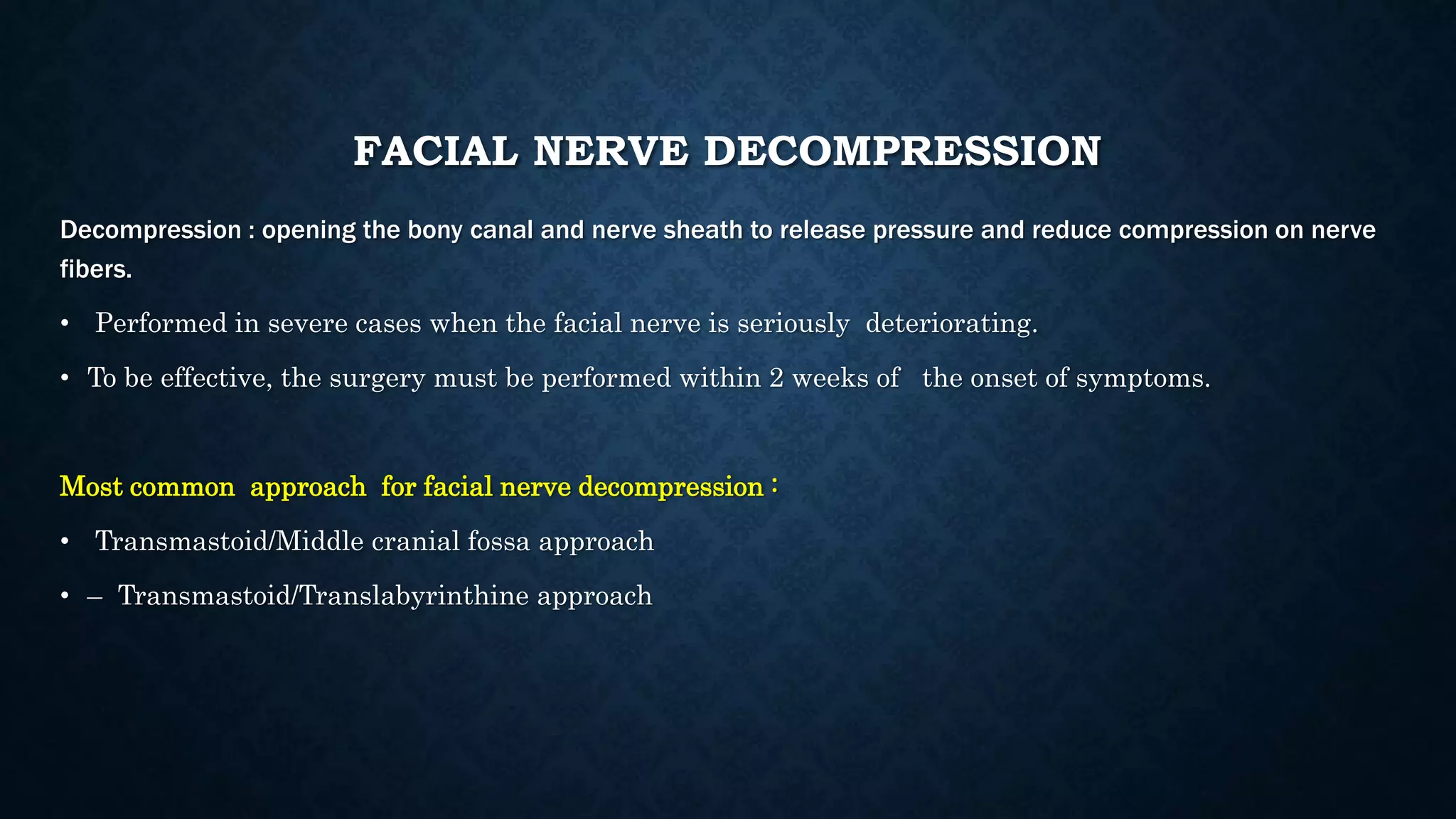 Iatrogenic facial nerve injury | PPTX | Ear, Nose and Throat Conditions ...