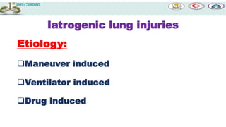 iatrogenic lung injuries sins or collateral damage | PPT