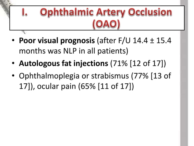Iatrogenic occlusion of the ophthalmic artery after cosmetic facial ...