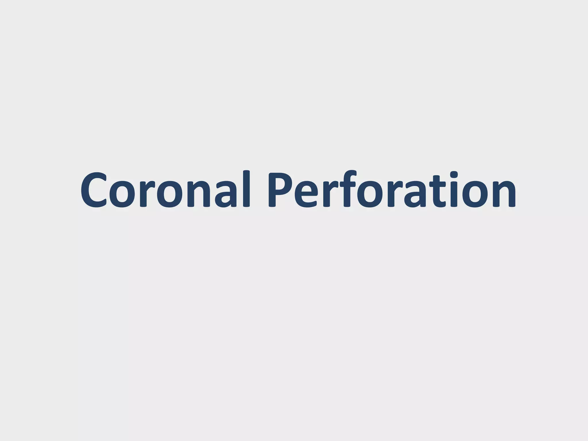 Iatrogenic Perforation- A guide to fixing the hole in your patient's ...