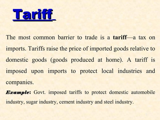 Tariff and Non Tariff Barriers in Trade (Types of Non-Tariff Barriers ...
