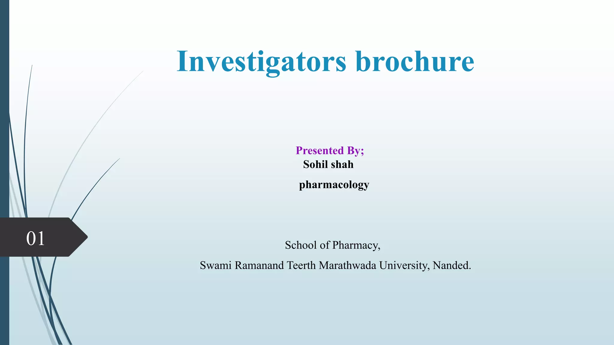Investigators brochure | PPTX