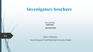 Investigators brochure | PPTX