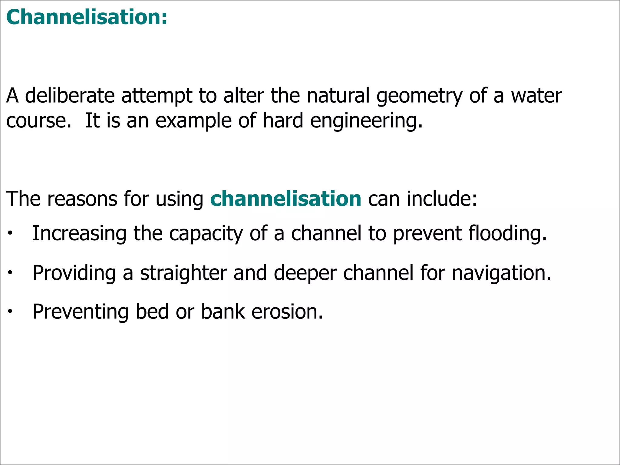 IB Geography: Drainage Basins: Channelisation | ZIP