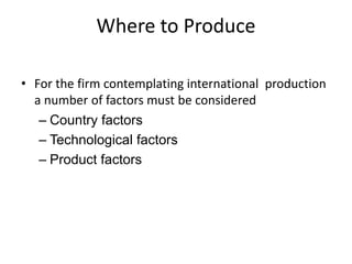 International Business- Global production slides | PPTX