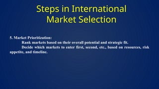 International Market Selection and Market Entry Strategies | PPTX