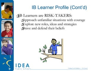 Risk Taker Ib Learner Profile