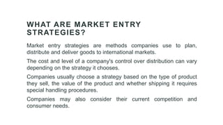 Market entry strategies | PPTX