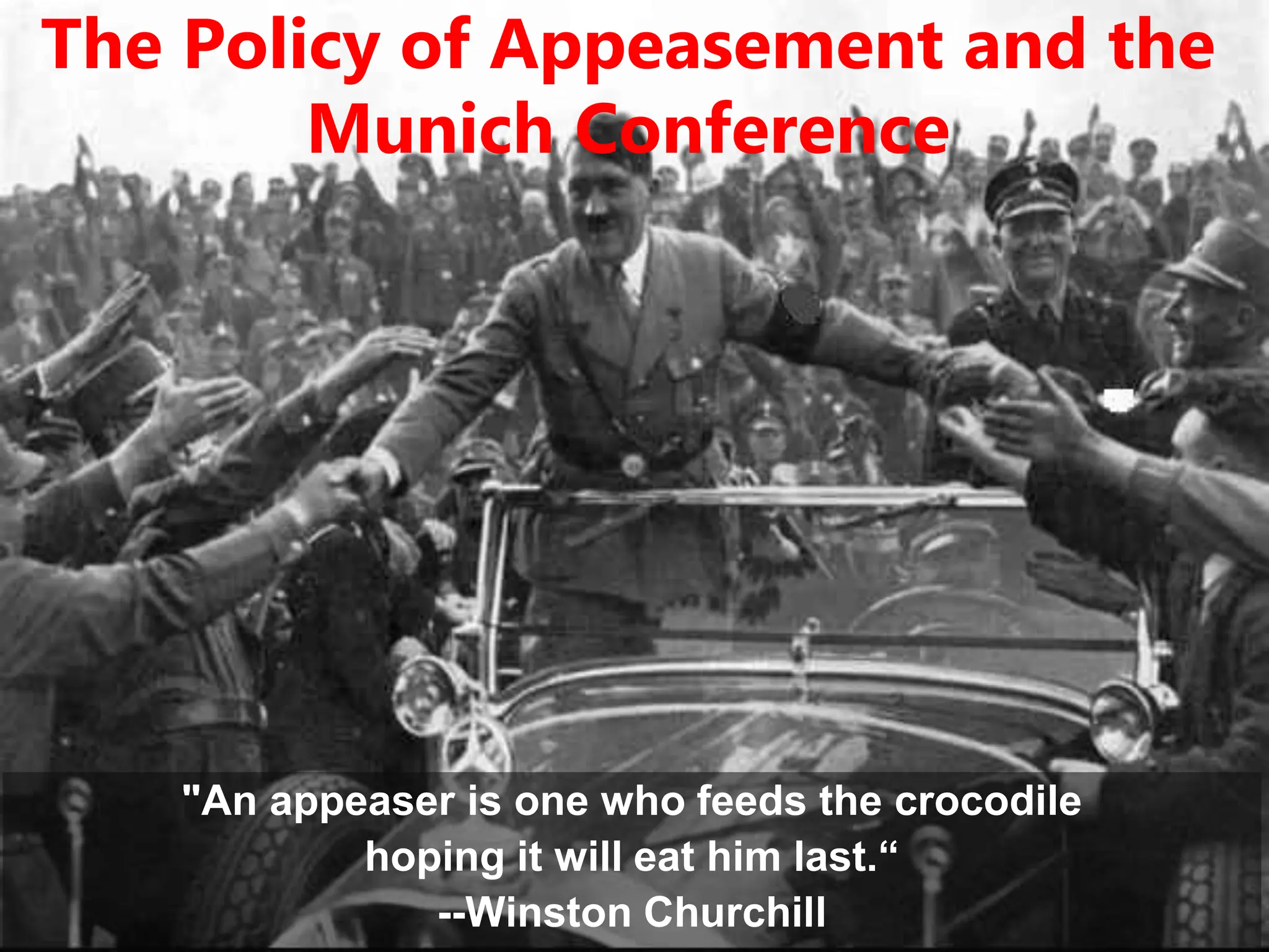 IB- The Policy of Appeasement and the Munich Conference2.ppt
