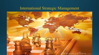 International Strategic Management | PPTX