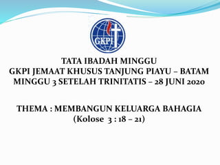 Ibadah minggu 28 juni 2020 | PPTX