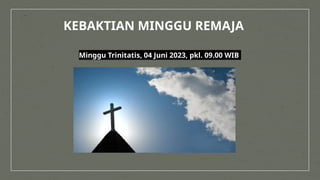 Ibadah Remaja, slide sederhana dalam ibadah | PPTX
