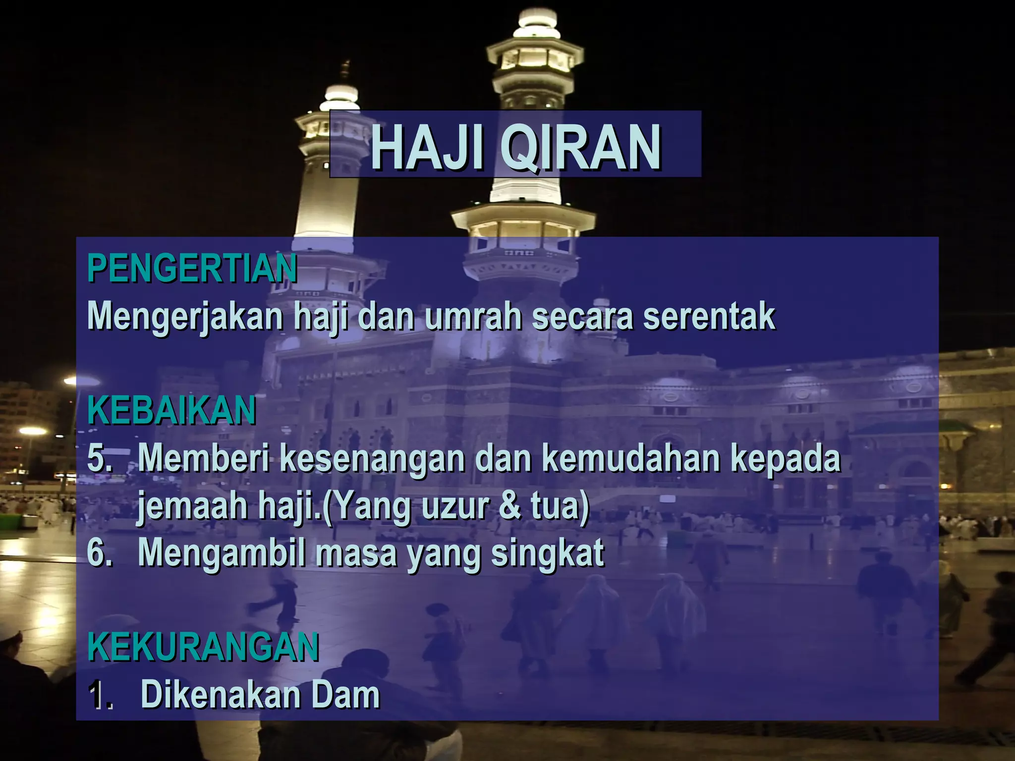 Ibadat Haji & Umrah Jenis Haji & Umrah | PPT