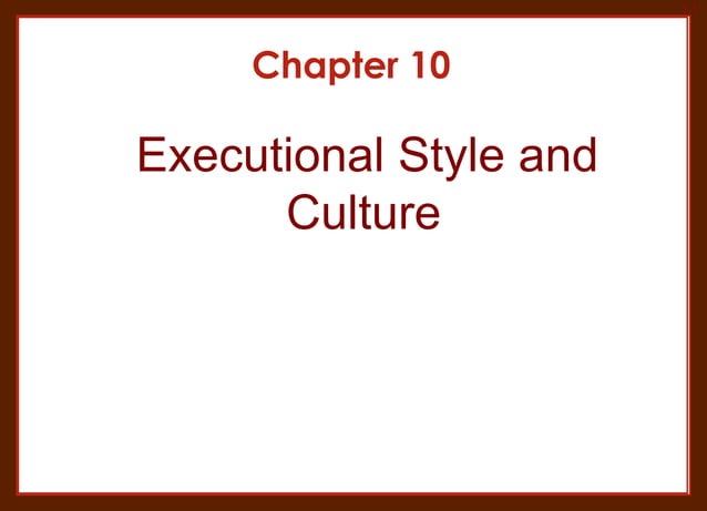 Ibahrine Chapter 10 Culture And Executional Style | PPT
