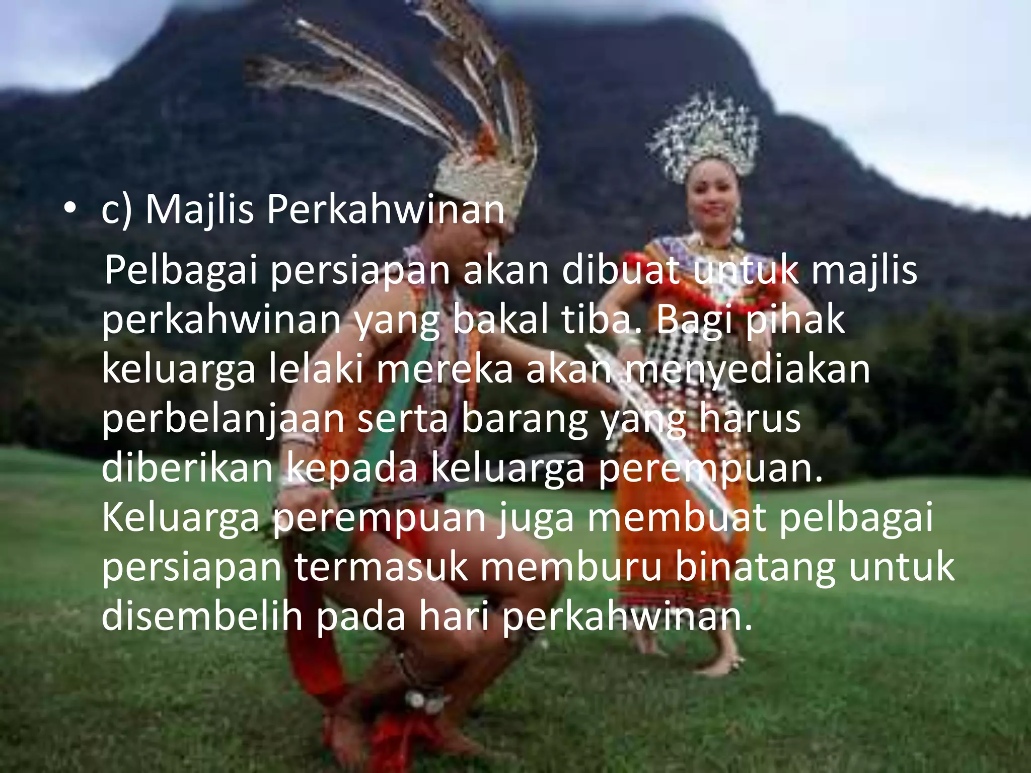 adat perkahwinan masyarakat iban | PPTX