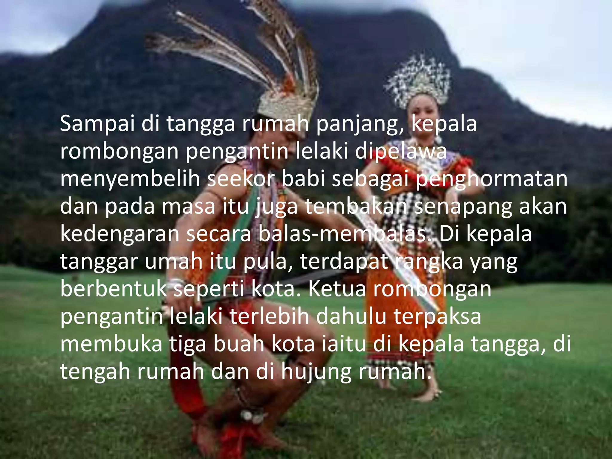 adat perkahwinan masyarakat iban | PPTX