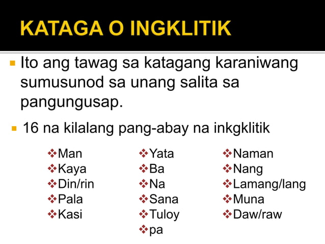 Pang abay na ingklitik, kondisyonal at kusatibo (DISCUSSION) | PPTX