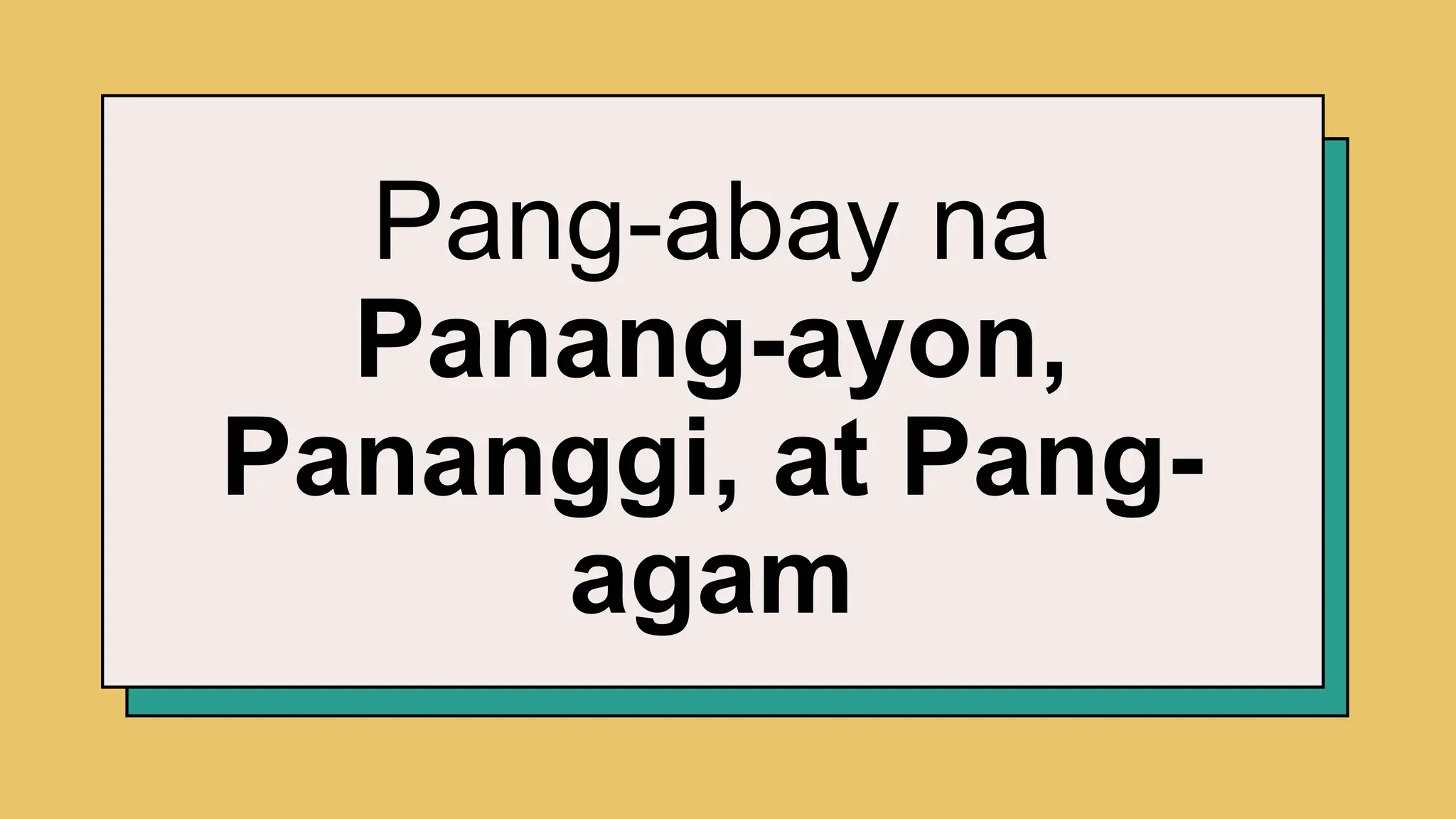 Iba pang Pang-abay.pptx