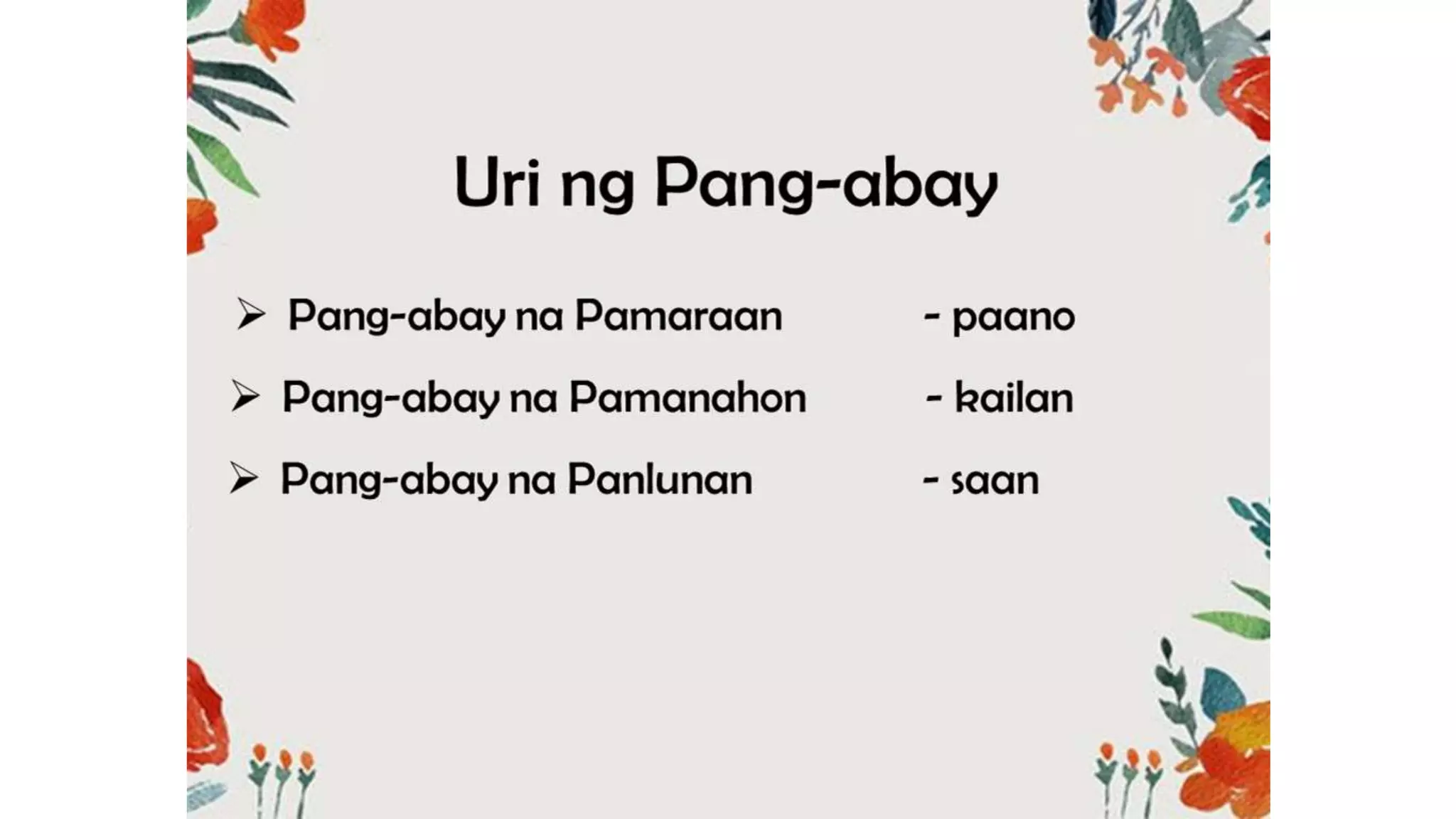 Iba Pang Uri ng Pang-abay.pptx